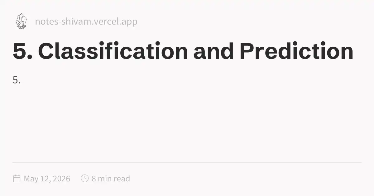 5. Classification and Prediction